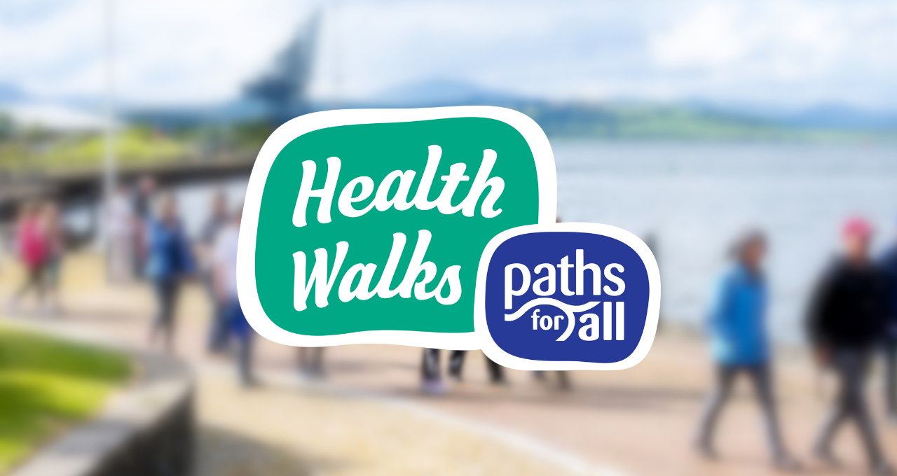 News: Paths For All - Bums Off Seats walks